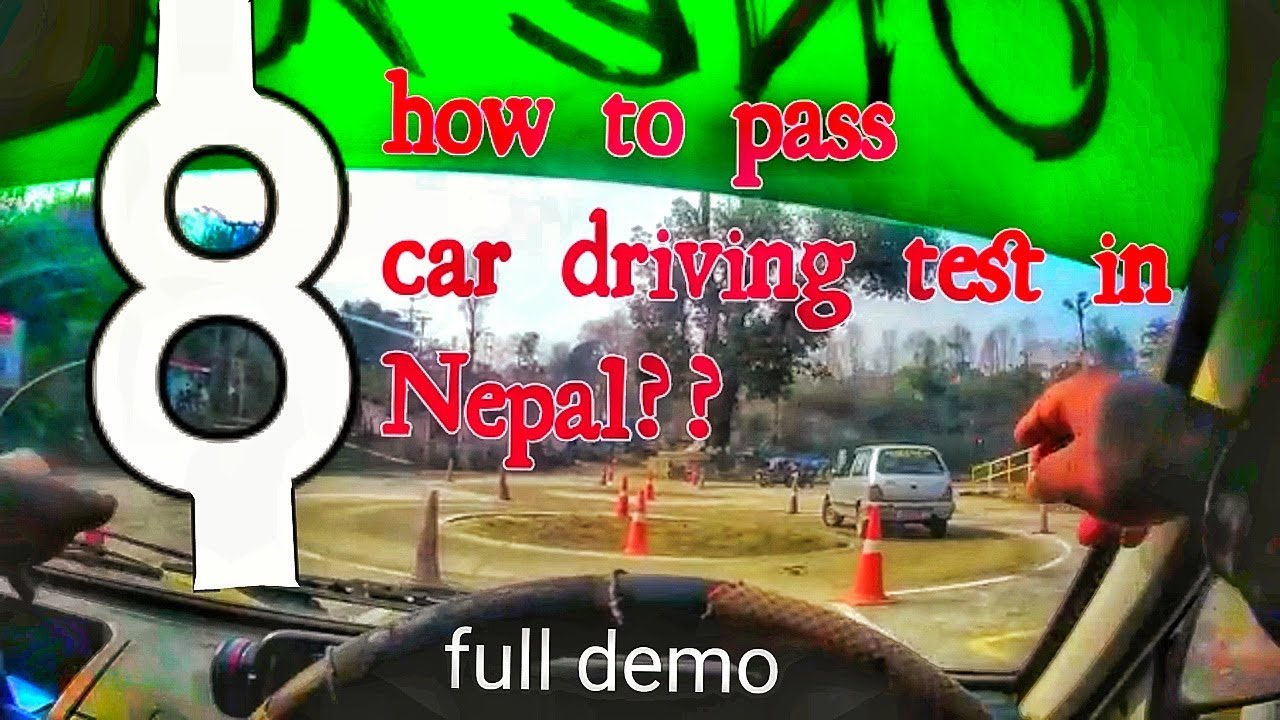 HOW TO PASS YOUR CAR DRIVING LICENSE TEST IN NEPAL - YouTube