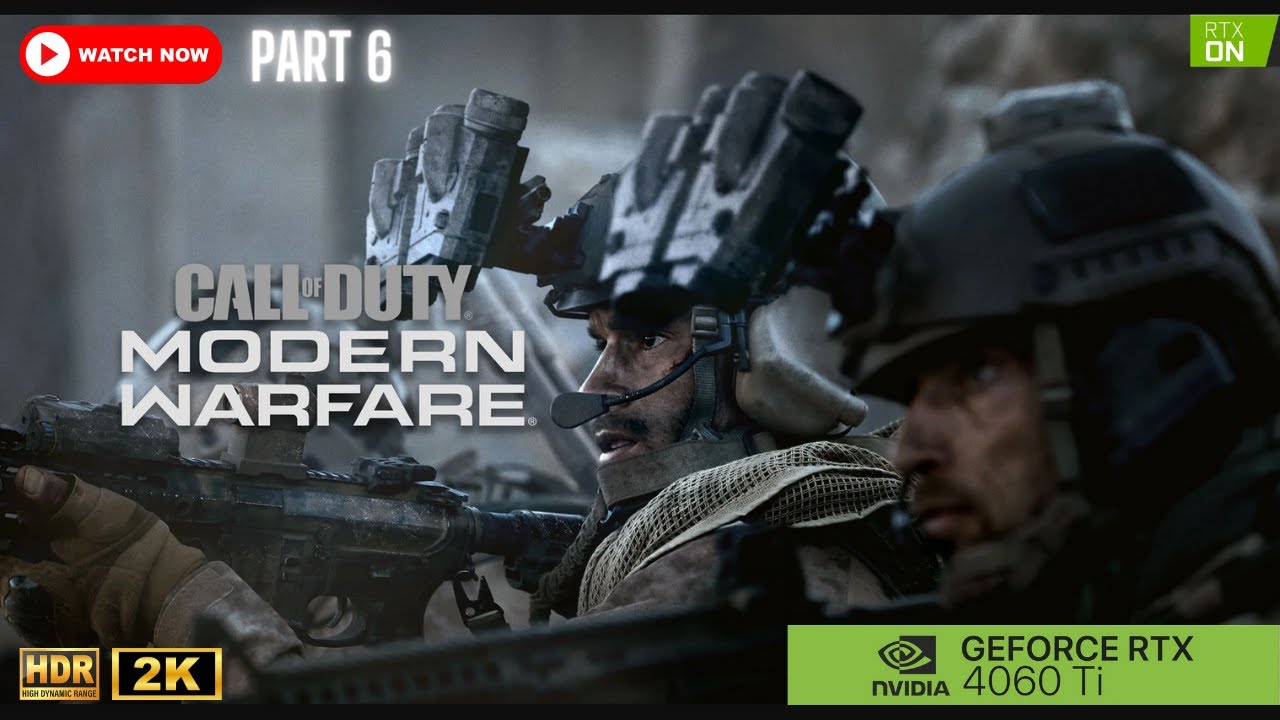 Call of Duty: Modern Warfare 2019 [Mission 6] Realistic Action 2K 60FPS ...