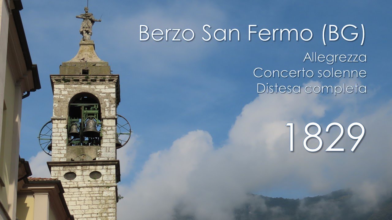 Le campane di Berzo San Fermo (BG) - YouTube