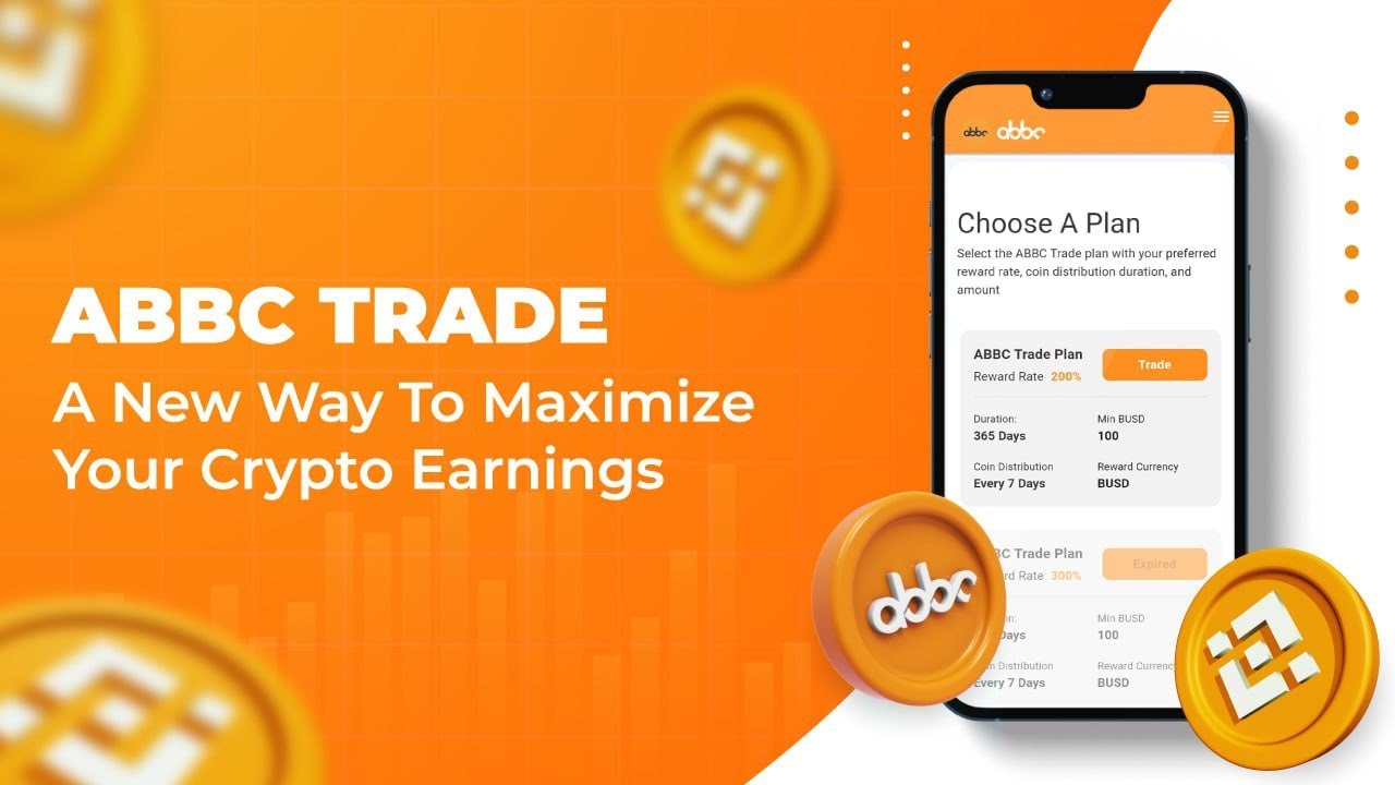 ABBC Trade | A New Way To Maximize Your Crypto Earnings | ABBC Coin ...