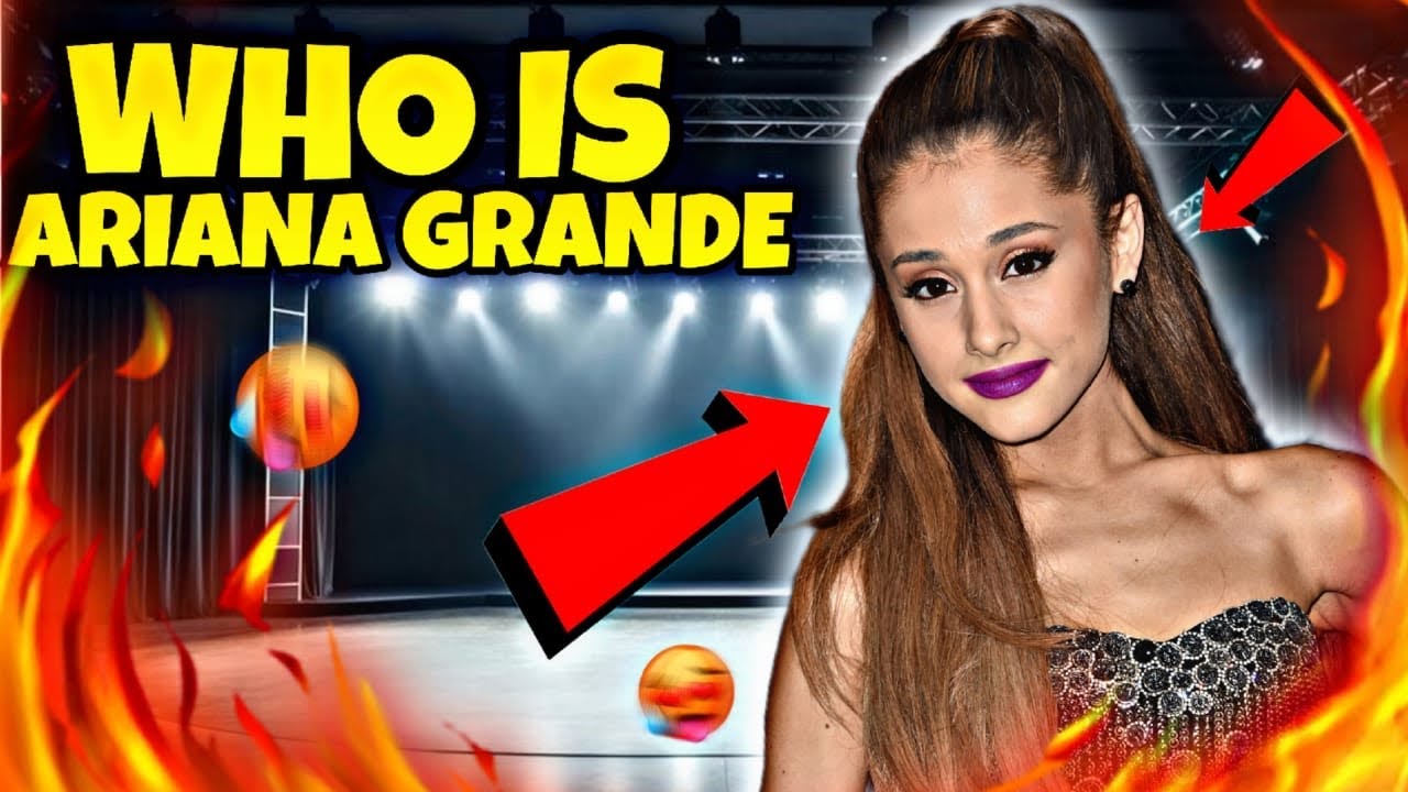 Who Is Ariana Grande - YouTube