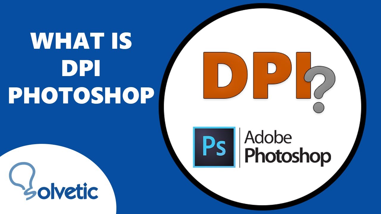 What is DPI in PHOTOSHOP ️ - YouTube