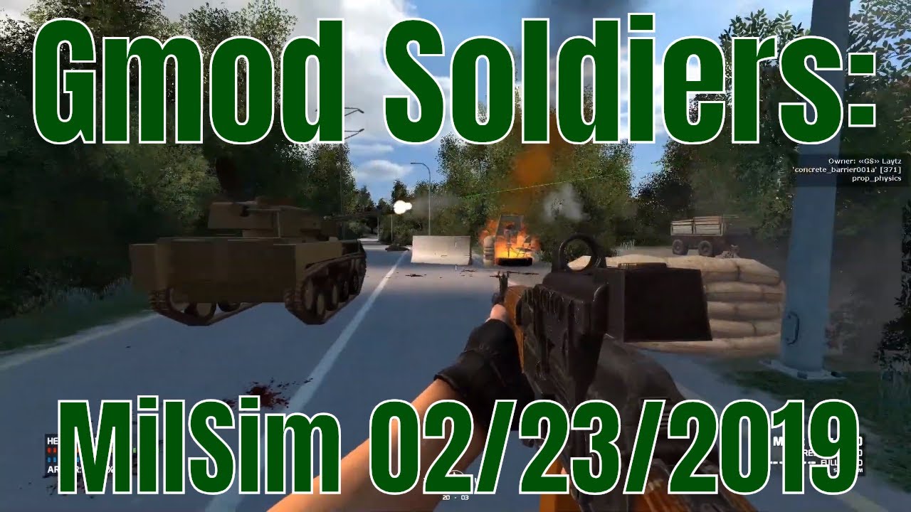 Gmod Soldiers: Milsim Event 02/23/2019 - YouTube