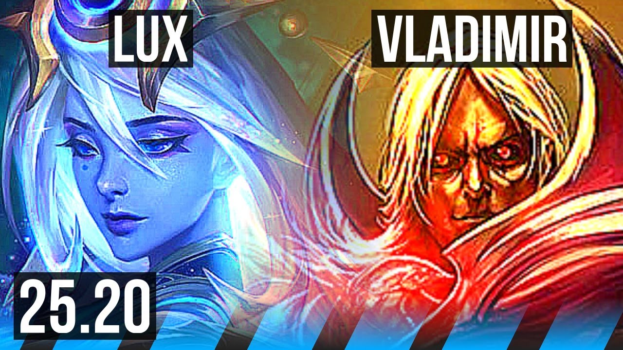 LUX vs VLADIMIR (MID) | Rank 7 Lux, 44k DMG, 700+ games, Godlike | BR ...