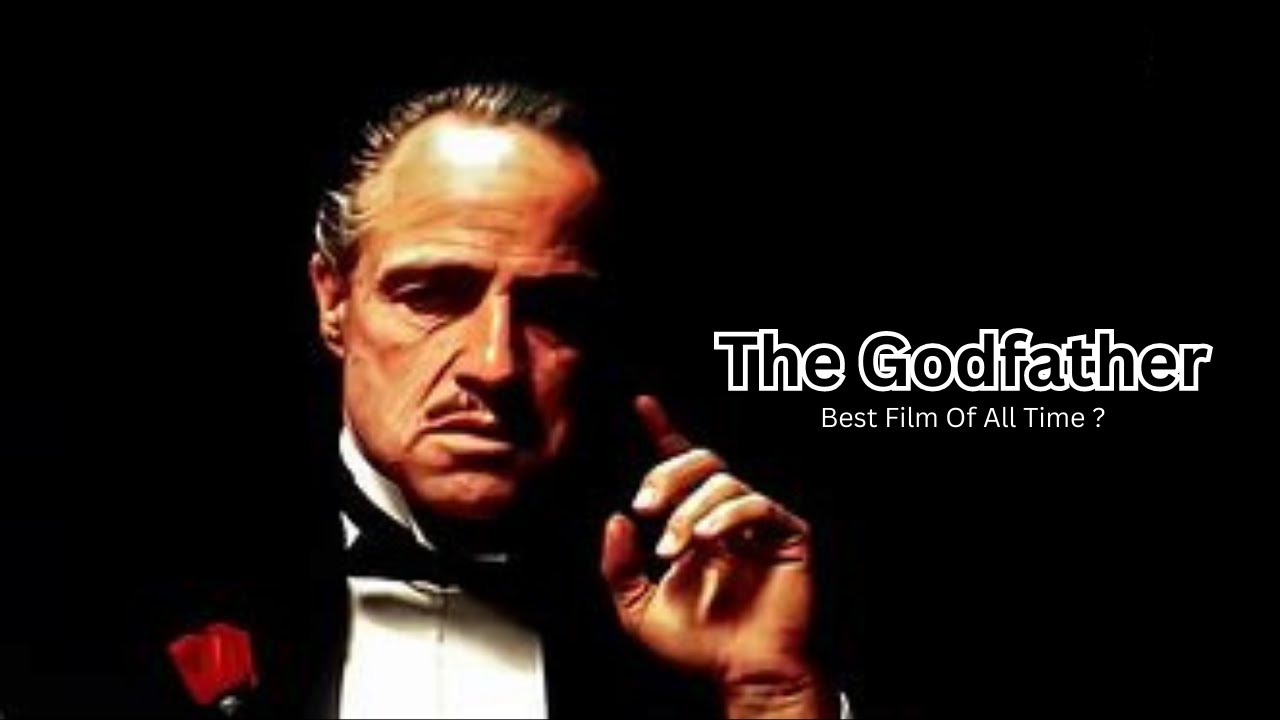 The Godfather|The Best Movie Of All Time ? - YouTube