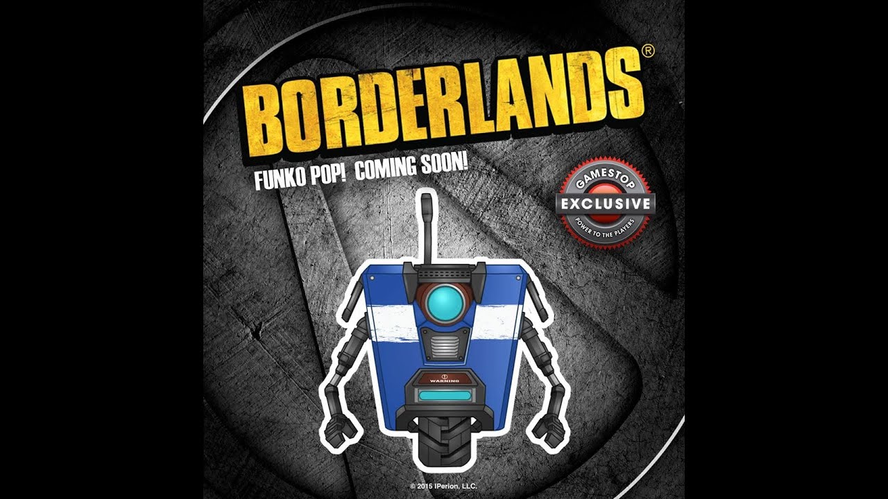 NEW BLUE CLAPTRAP POP VINYL COMING SOON - GAMESTOP ONLY - YouTube