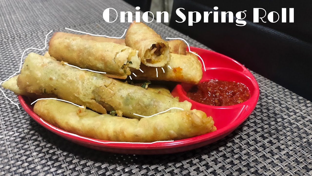 Onion Spring Roll | CookWithPunam #onionspringroll #springroll #rolls ...