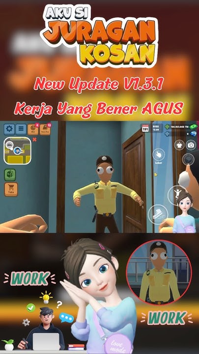 Kerja Yang Bener AGUS Ya GUS V1.3.1 - Aku Si Juragan Kosan Indonesia #akusijuragankosan - YouTube