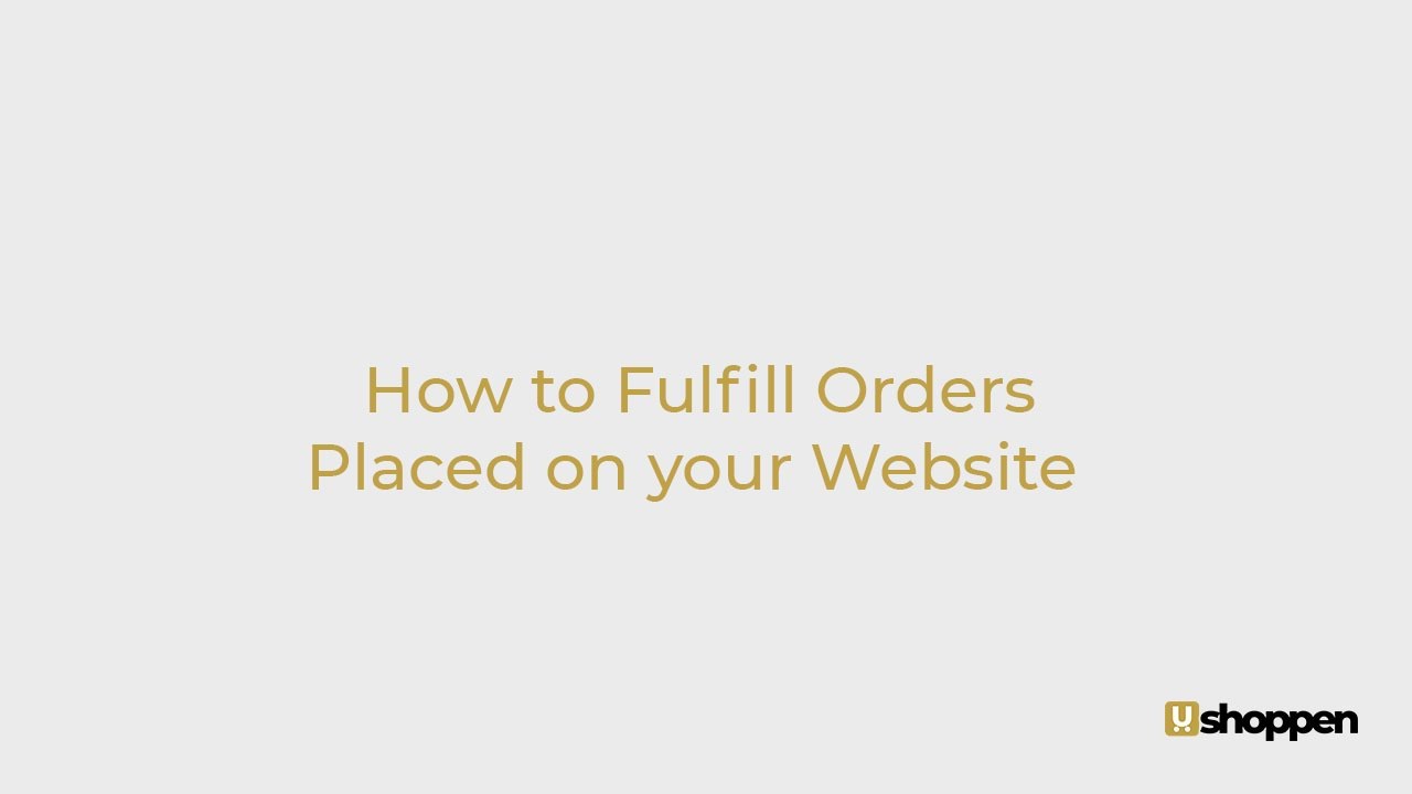 How to Fulfill Orders Placed on your Website - YouTube