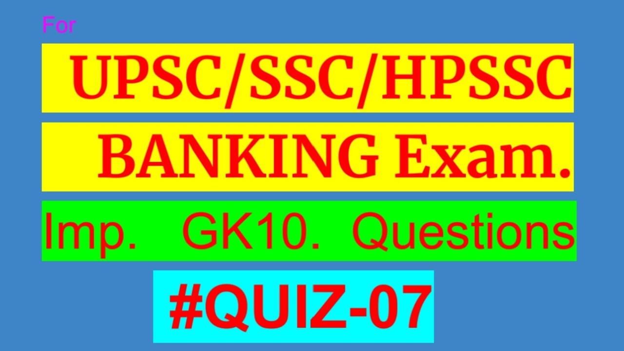 Important GK Questions For Competitive Exams Quiz 7 YouTube important-gk-questions-for-competitive-exams-quiz-7-youtube