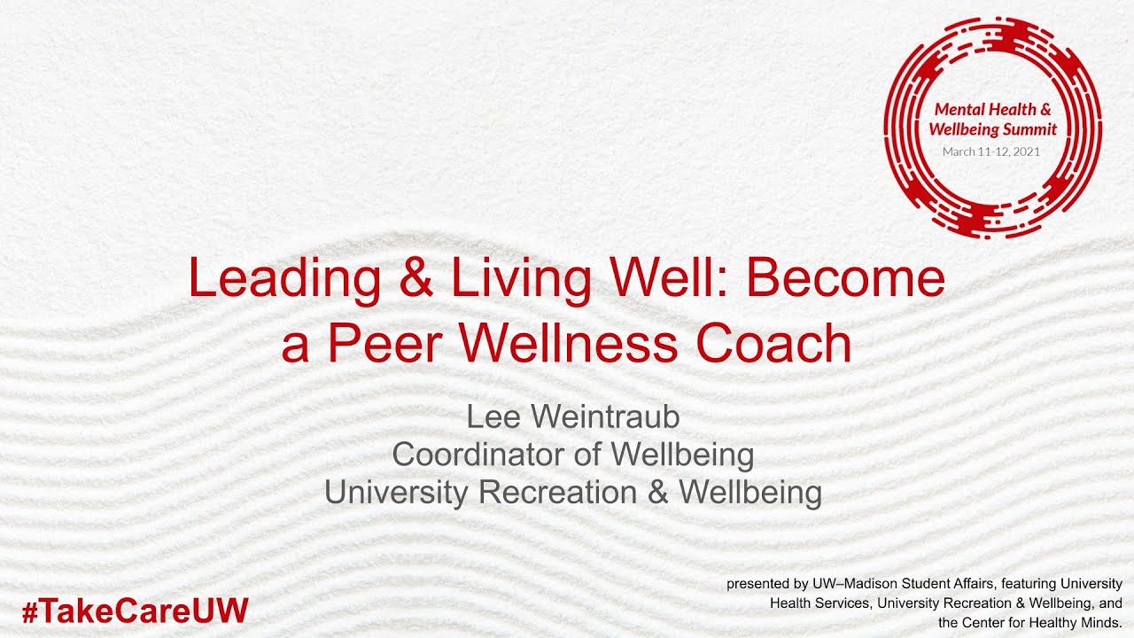 Leading and Living Well: Become a Peer Wellness Coach - YouTube