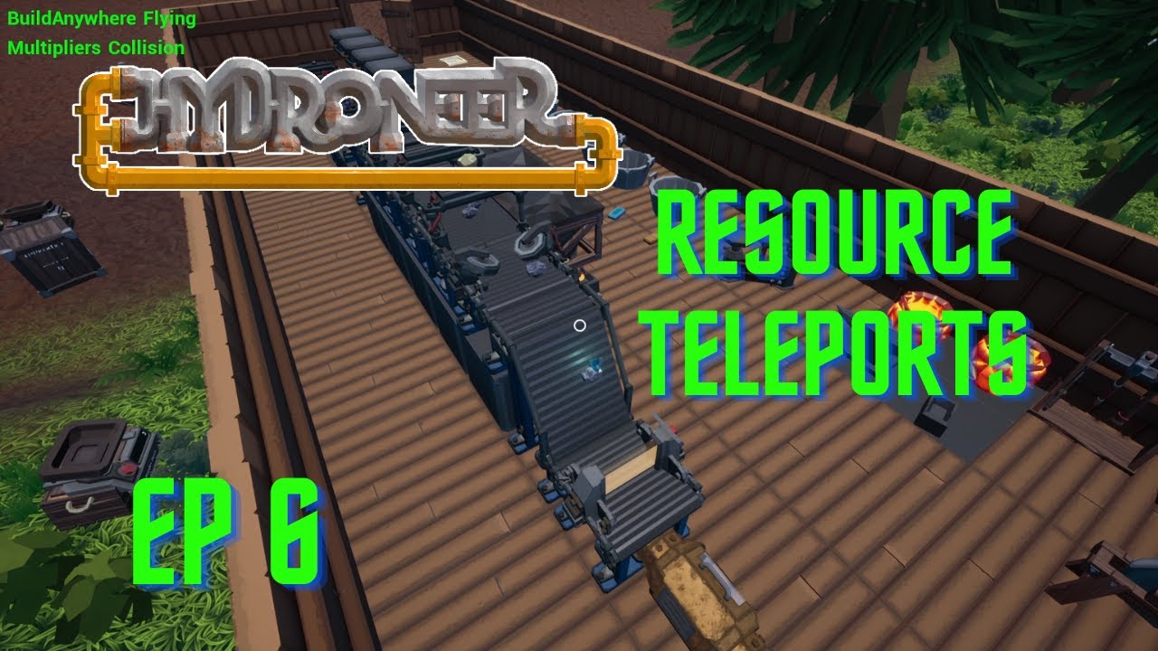 Hydroneer 2 0 Mod Review Resource Teleports Ep 6 - YouTube
