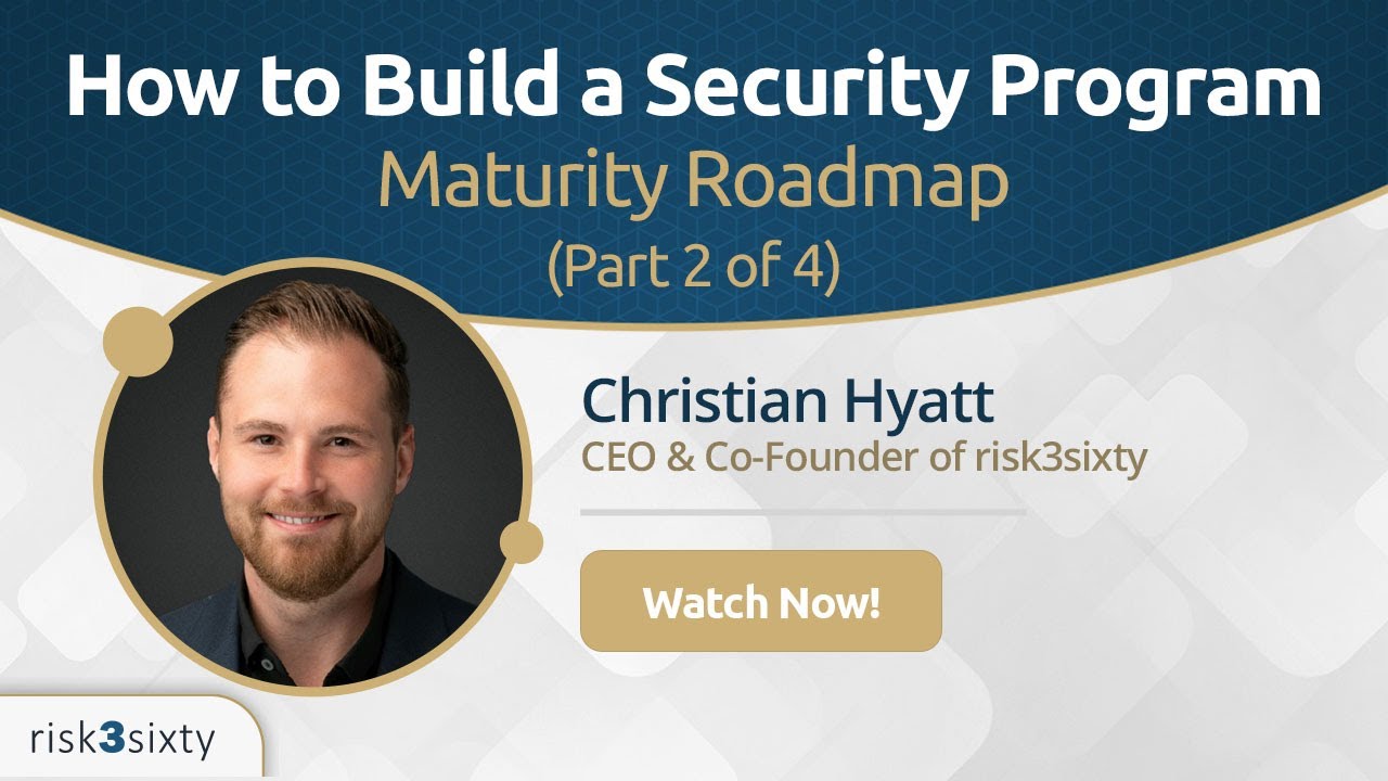 How to Build a Security Program : Maturity Roadmap (Part 2 of 4) - YouTube