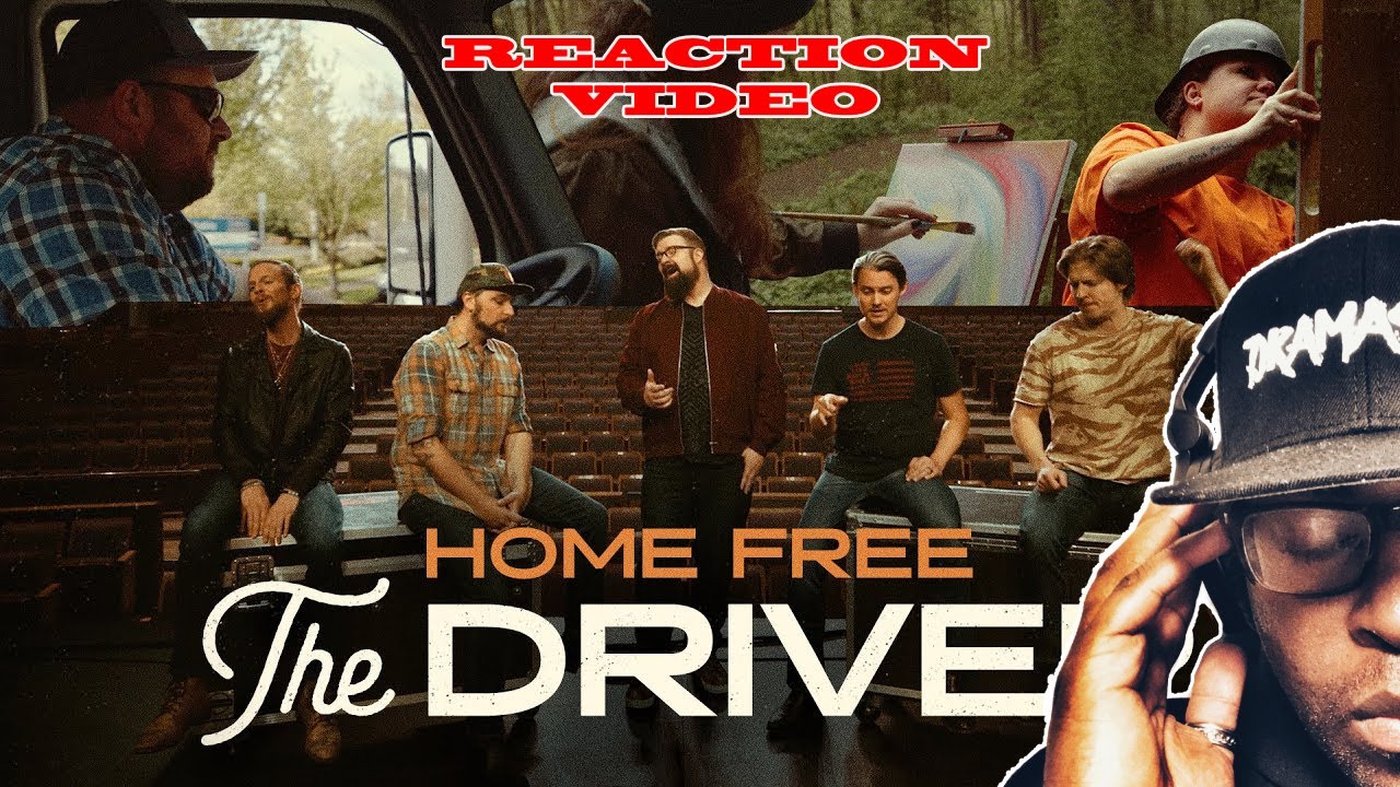 *HOT* Home Free - The Driver REACTION VIDEO - YouTube
