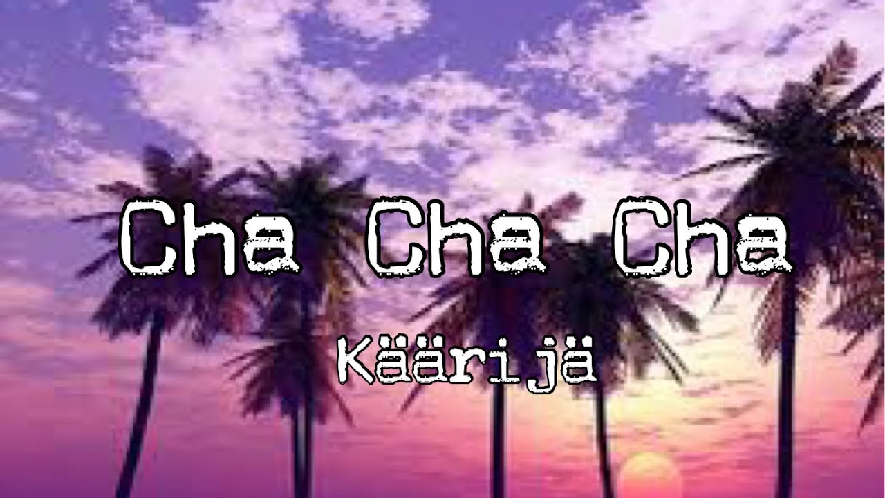 Käärijä - Cha Cha Cha (With English Lyrics) - YouTube