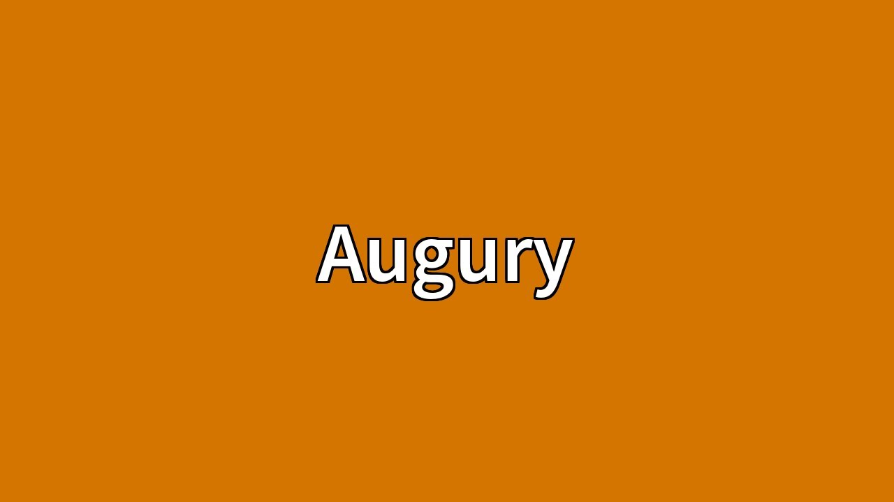 Augury Meaning - YouTube