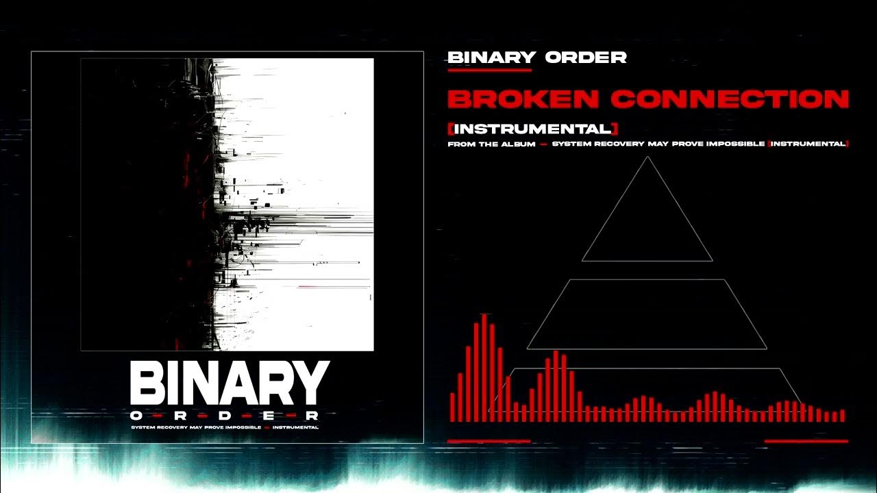 Binary Order - Broken Connection [Instrumental] - YouTube