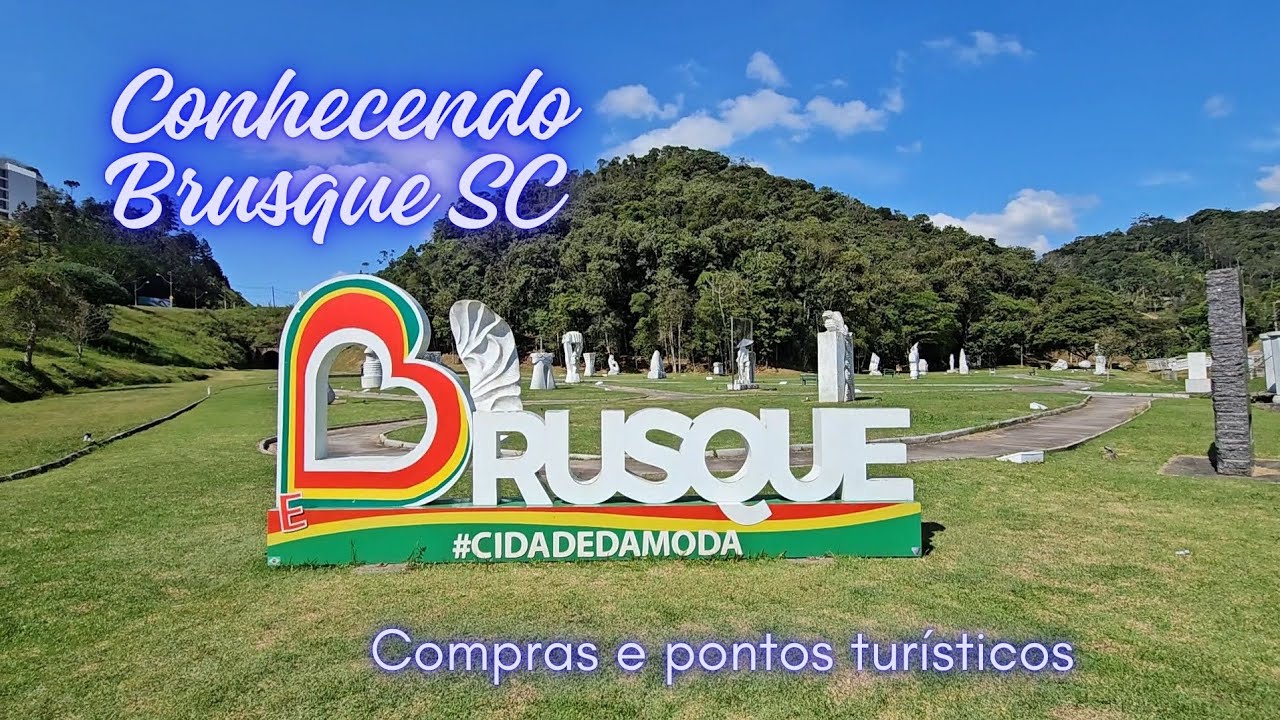 Conhecendo Brusque SC Compras e pontos turísticos! - YouTube