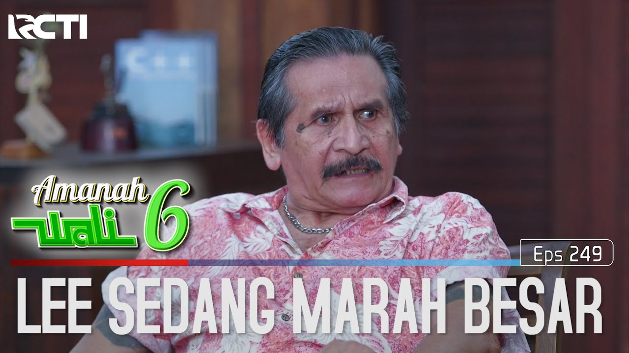 Lee Marah Besar Merasa Tidak Di Hargai - Amanah Wali 6 - YouTube