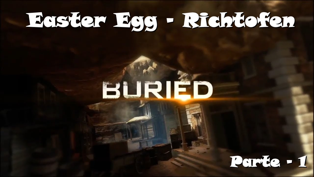 Buried - Easter Egg Richtofen - Parte 1 [PS3 pt-br] ☜═㋡ - YouTube