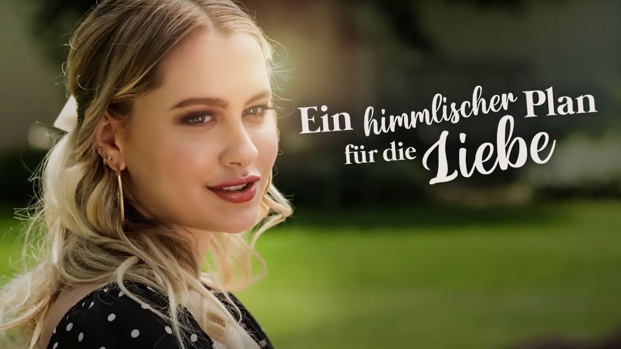 Ein himmlischer Plan für die Liebe 💕 (LIEBESKOMÖDIE ganzer Film Deutsch ...