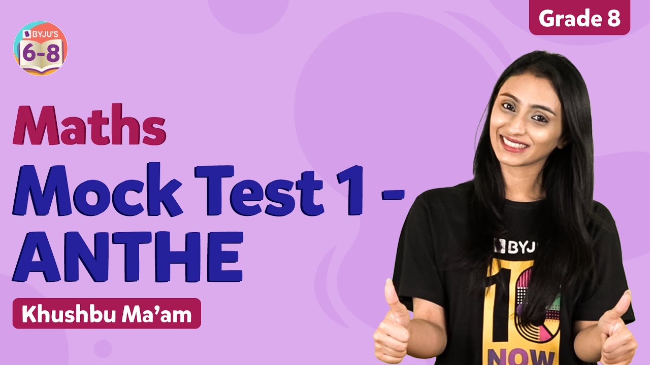 ANTHE Maths Mock Test For Class 8 ANTHE 2022 Preparation BYJU S ANTHE Maths Mock Test For Class 8 ANTHE 2022 Preparation BYJU S