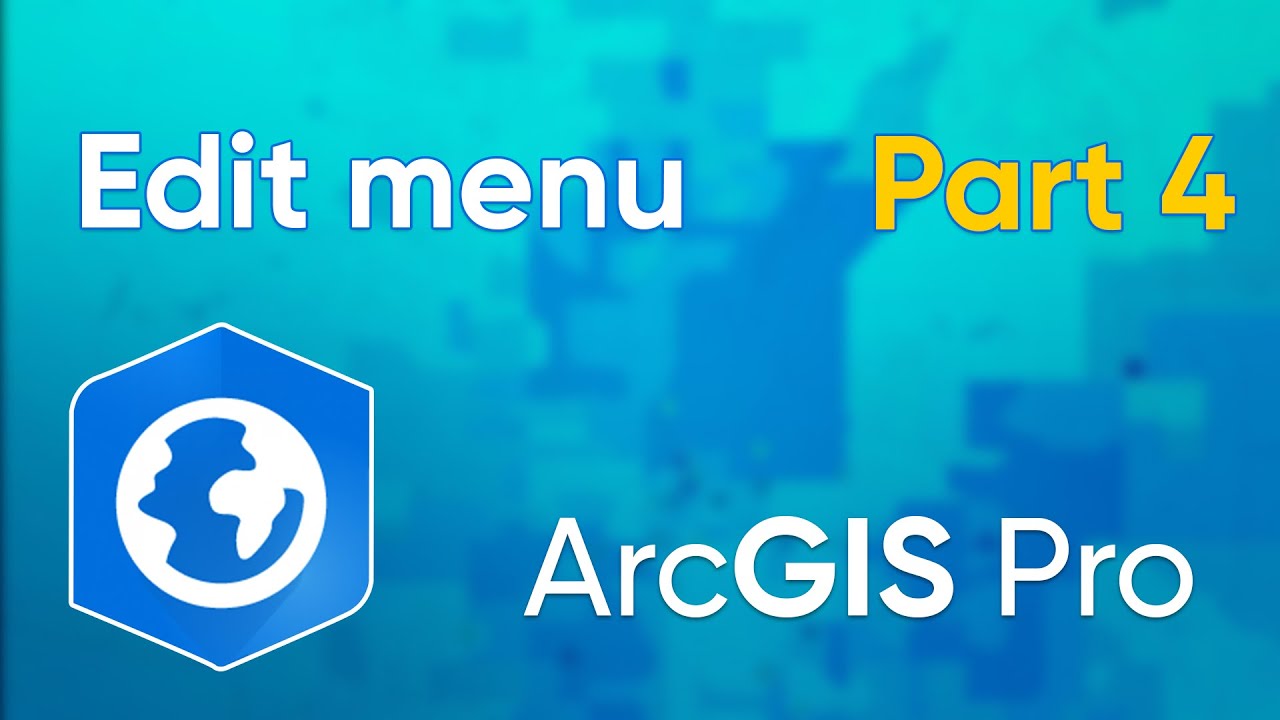 011 ArcGIS Pro Tutorial: Edit menu Part 4 - YouTube