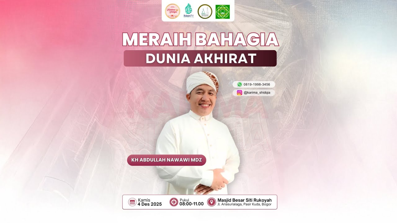 Meraih Bahagia Dunia Akhirat | KH Abdullah Nawawi MDZ | MT Karima ...