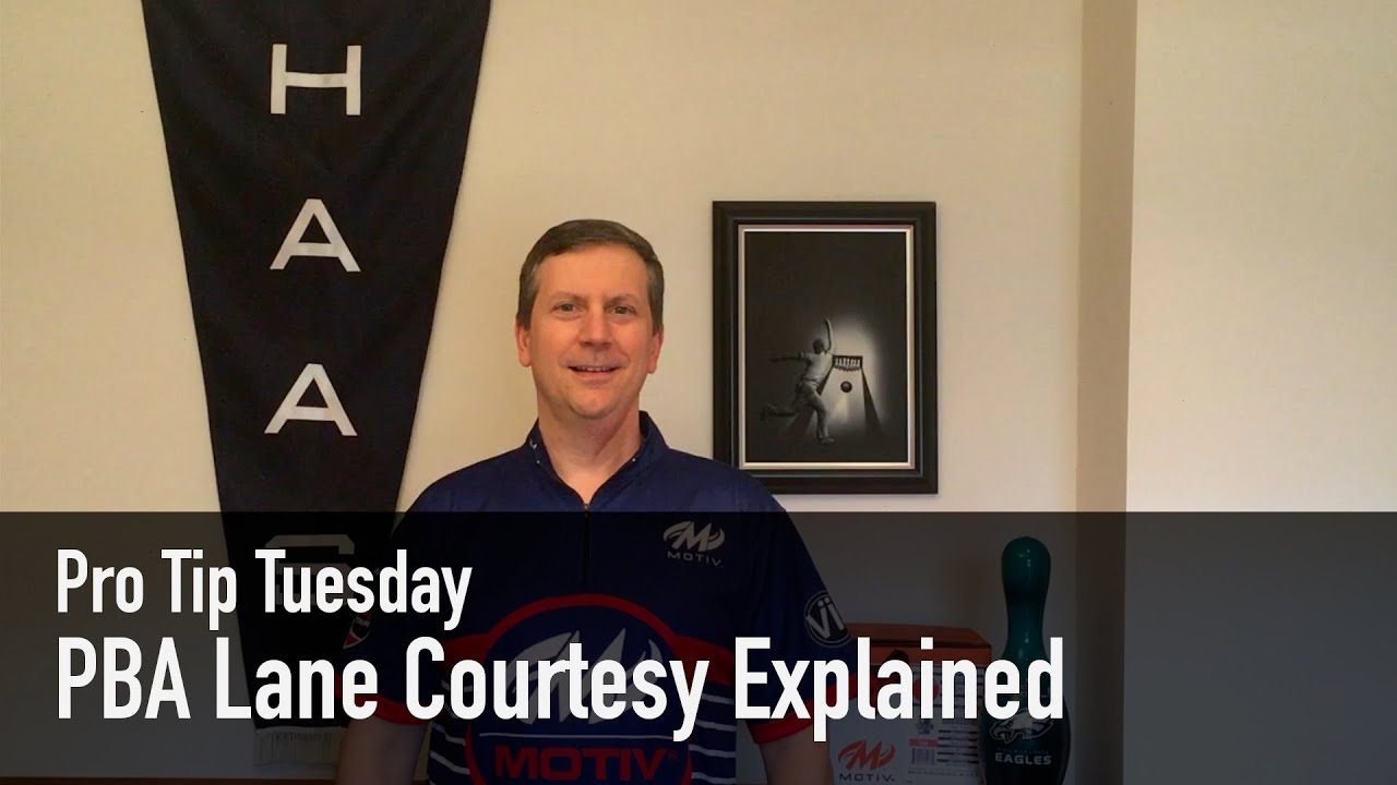 Pro Tip Tuesday - PBA Lane Courtesy Explained - YouTube