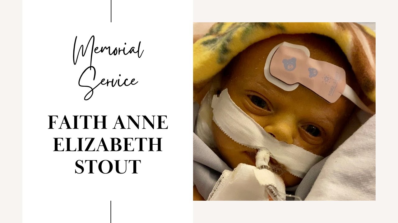 Faith Anne Elizabeth Stout Memorial Service - YouTube