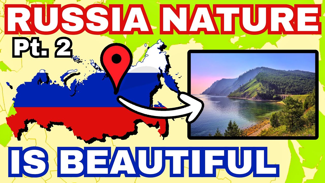 30 Reasons Russia is the Best Geographical Country - Part 2 - YouTube