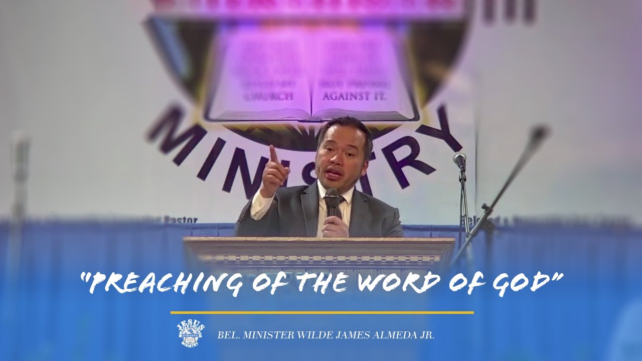 JMCIM LA | Preaching | Bel. Minister Wilde James Almeda Jr. | November ...