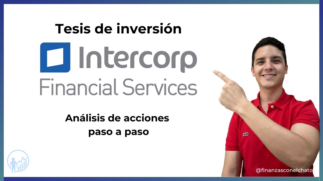 Análisis de inversión en acciones paso a paso. Tesis de inversión IFS ...