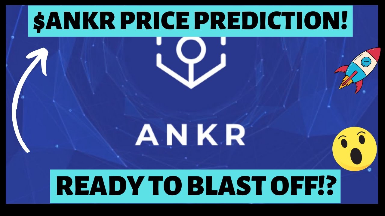 $ANKR Price prediction! Why ankr is ready to explode! Best altcoin for ...