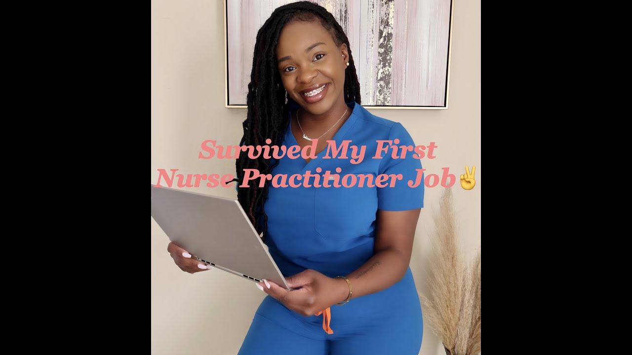 FIRST NURSE PRACTITIONER JOB!! NEW GRAD NP'S MUST WATCH - YouTube