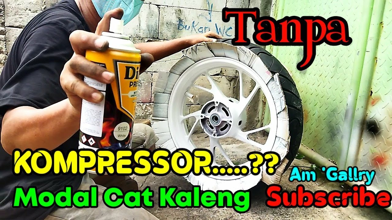 Tanpa Compressor....? Modal Cat Kaleng. - YouTube