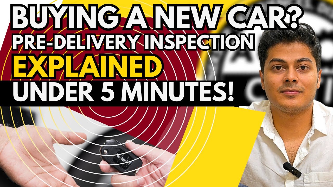 PDI Checks For Your New Car Pre Delivery Inspection During Delivery pdi-checks-for-your-new-car-pre-delivery-inspection-during-delivery
