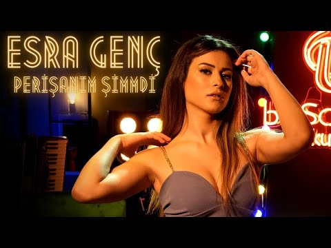 ESRA - Perişanım Şimdi