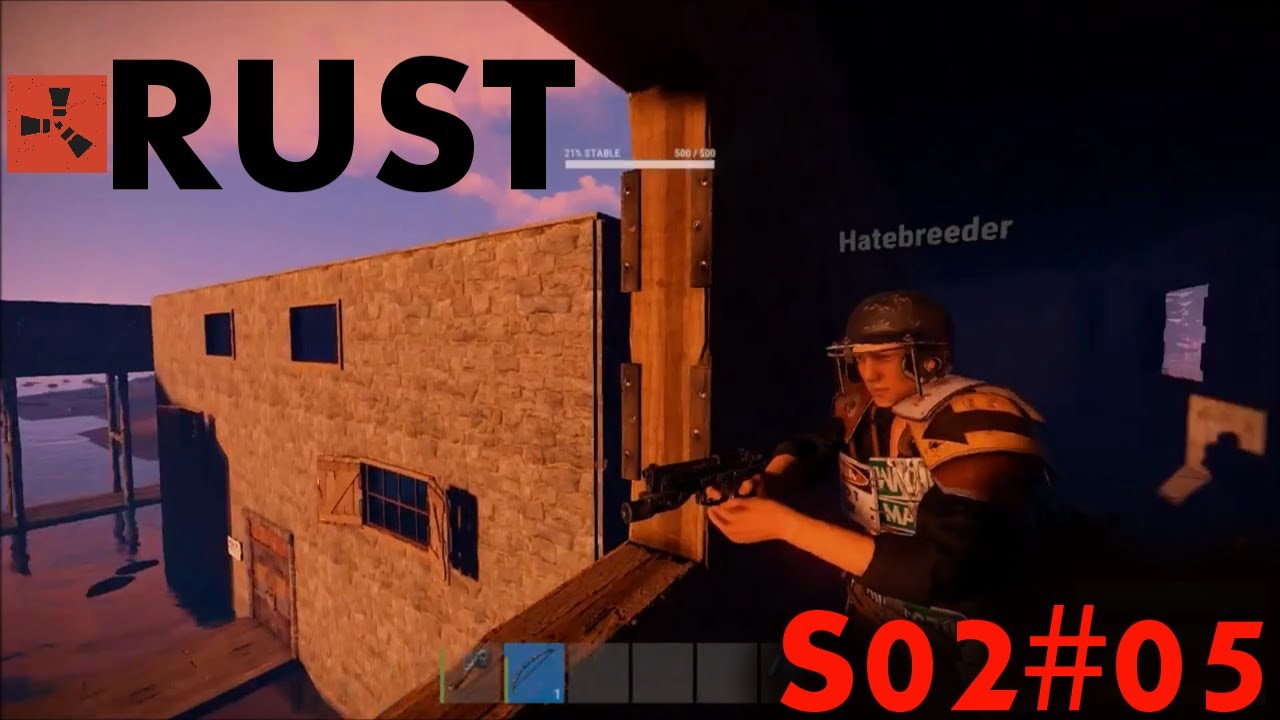 Let´s Play - Rust S02#05 Base building nach dem Raid [German/Deutsch ...