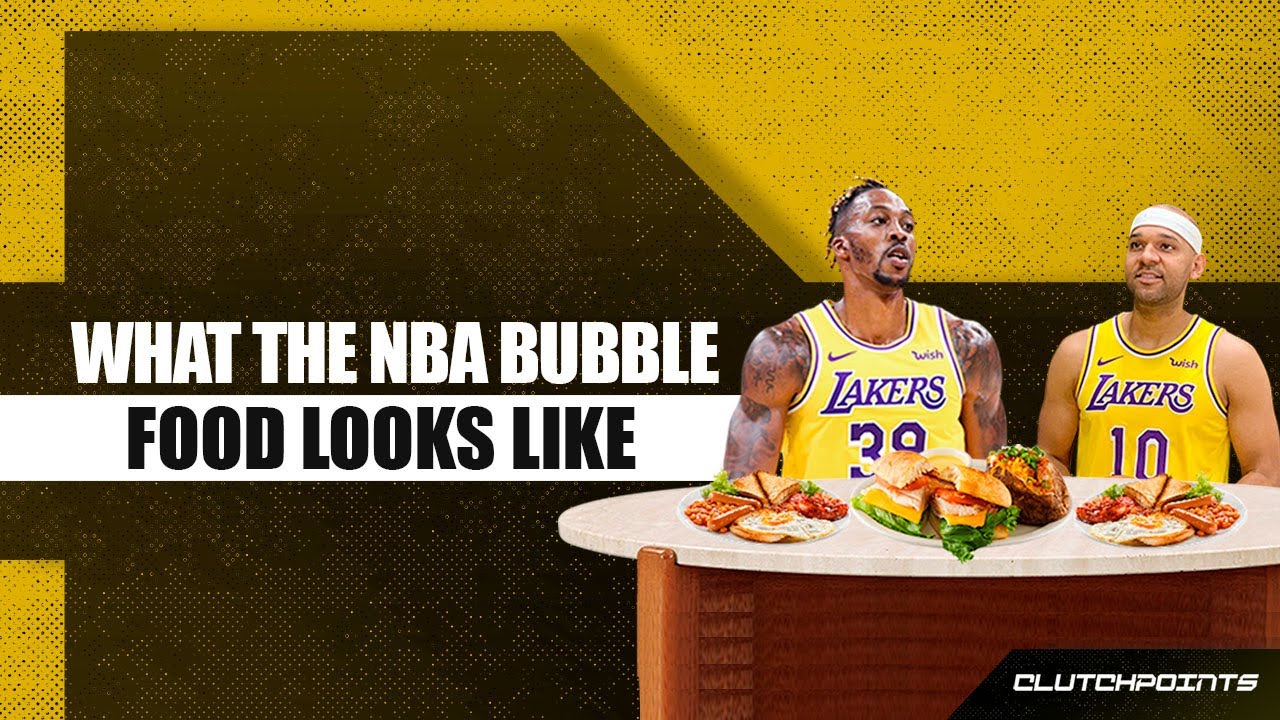 What NBA Bubble Food Looks Like - YouTube
