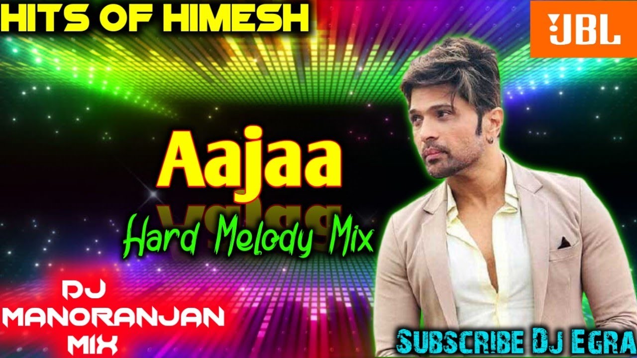 Aajaa Dj Song || Tera Surroor || Himesh Reshammiya || Hindi Neq Dj Song ...