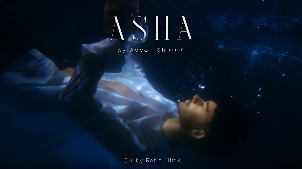 | ASHA | OFFICIAL MUSIC VIDEO BY AAYAN SHARMA | PROD. SASWOT | ST. RASU ...