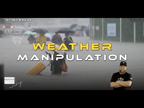 SITREP 8 24 22 Weather Manipulation - YouTube