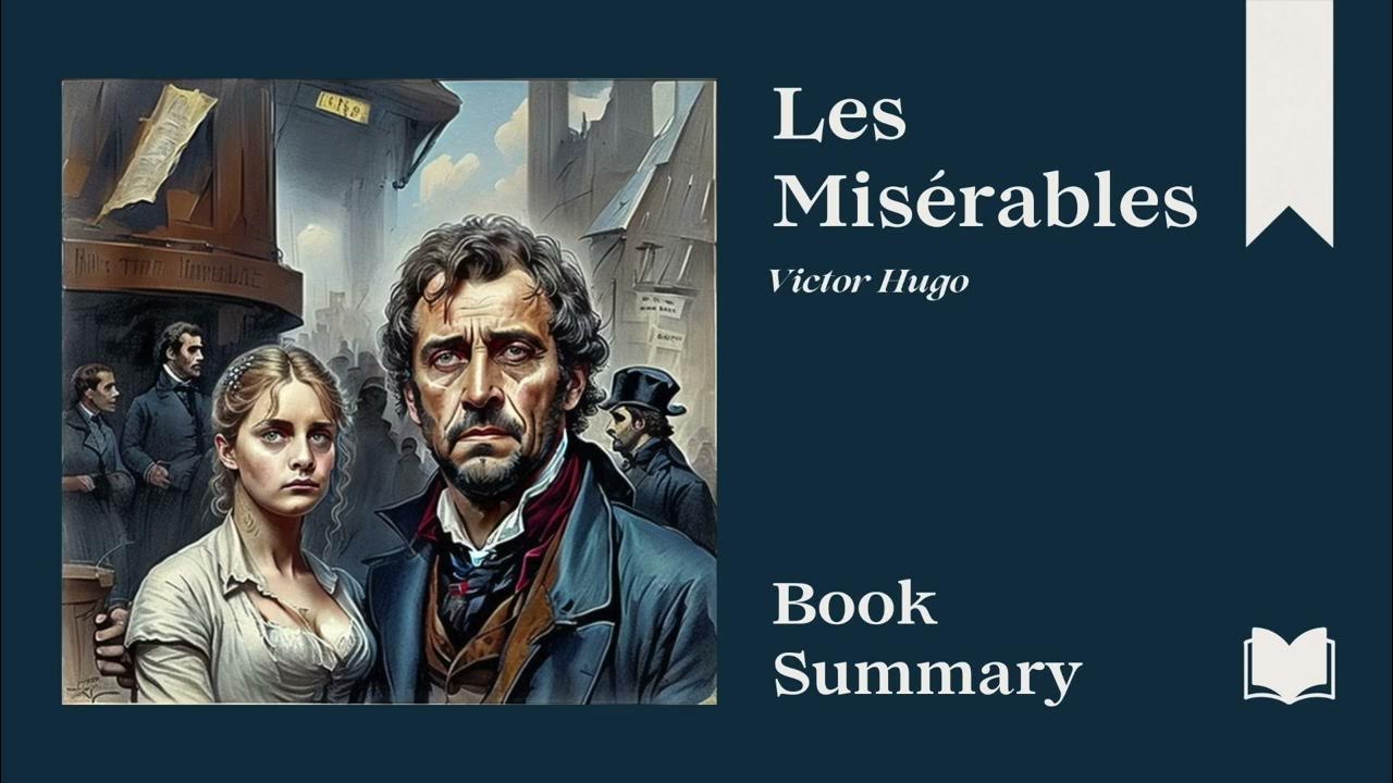 Les Miserables | Victor Hugo | Book Summary - YouTube