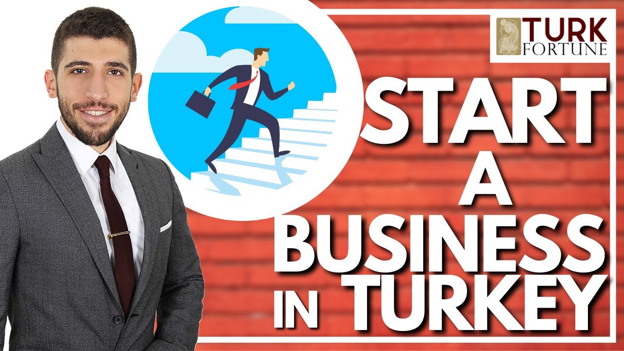 START a BUSINESS in TURKEY as a FOREIGNER | Company Types, Work Permit ...