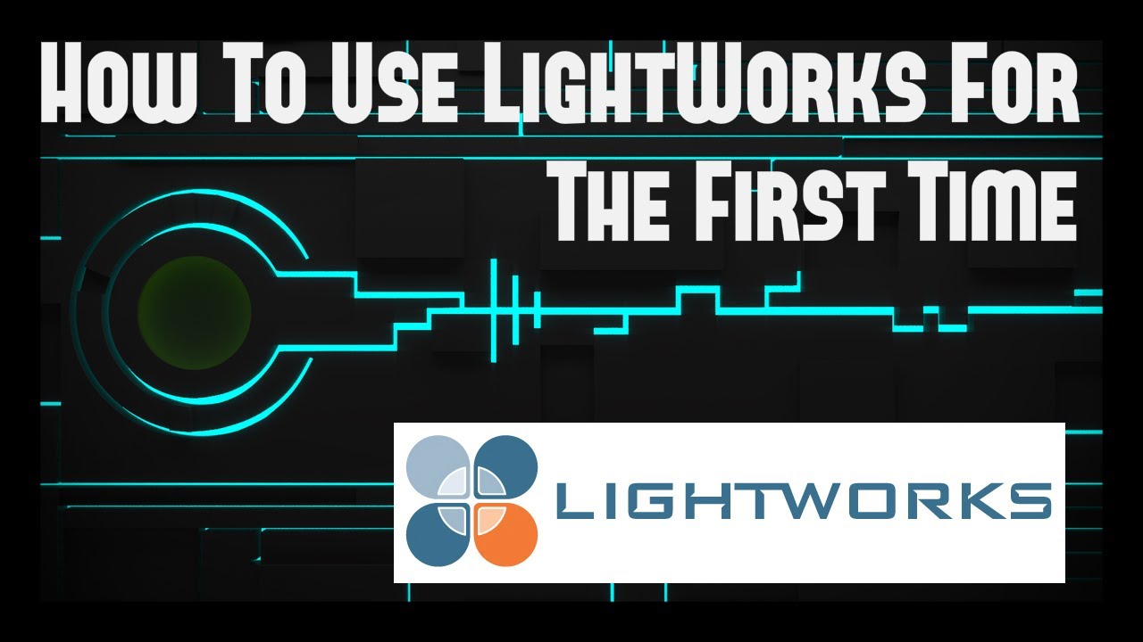 How use lightworks for the first time - YouTube