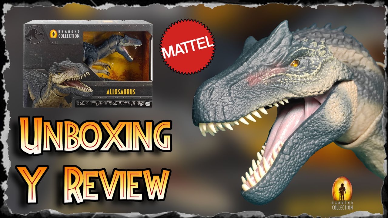 Unboxing y Review de Allosaurus Jurassic World: Hammond Collection de ...