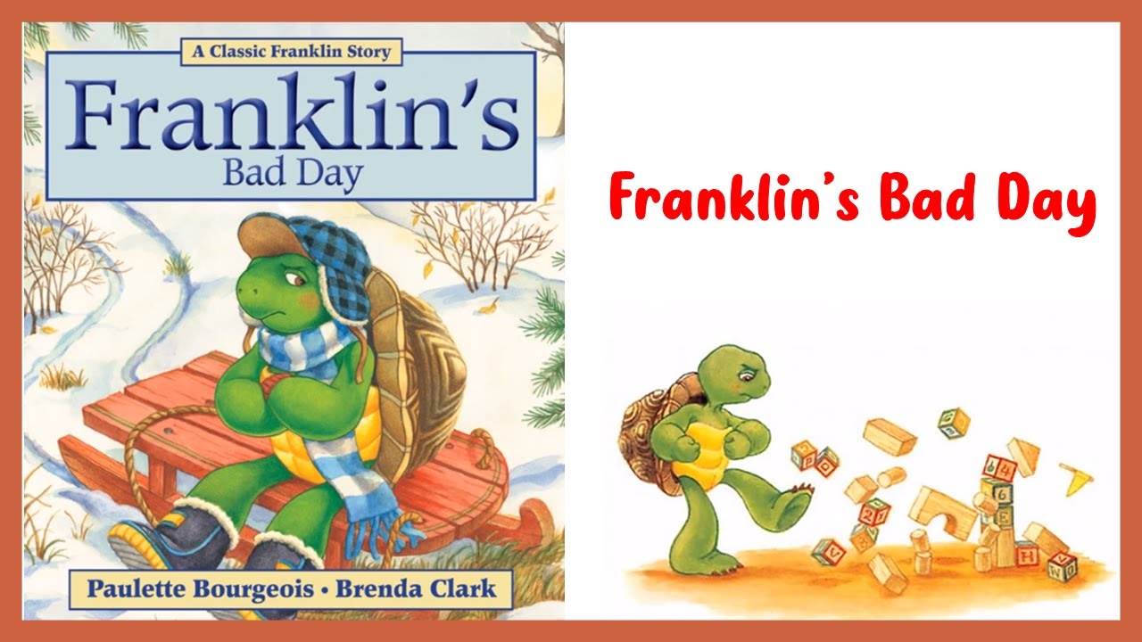 Franklin's Bad Day (Classic Franklin Stories) Read Aloud Kids Books ...