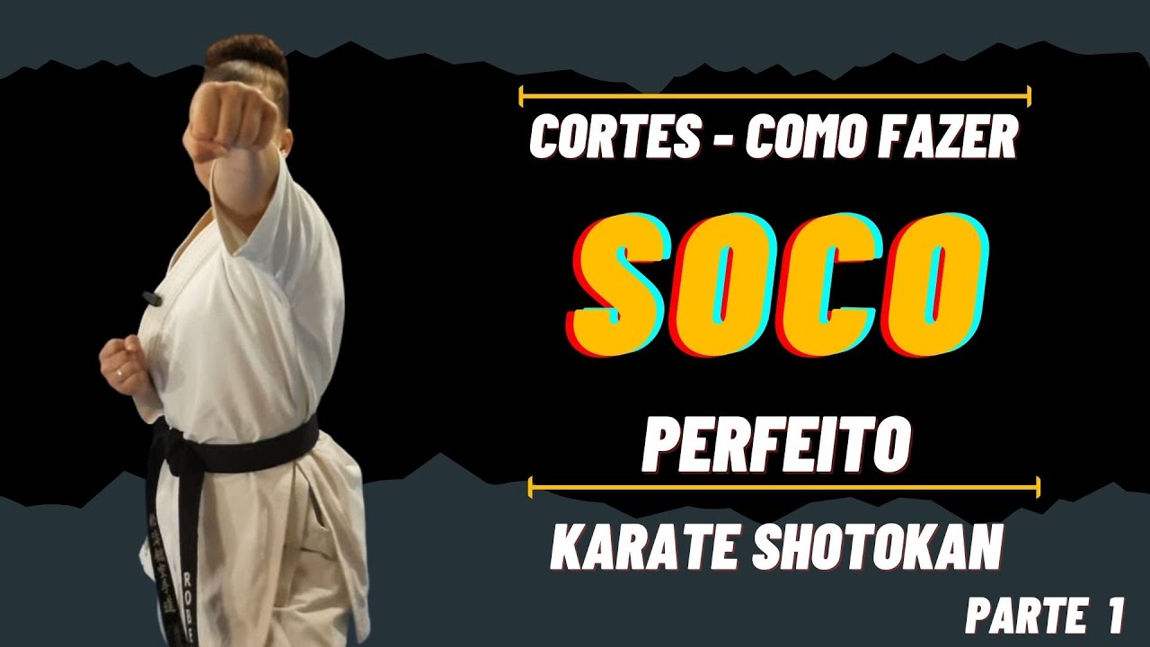 Corte - Como executar o Soco corretamente - Karate Shotokan - YouTube