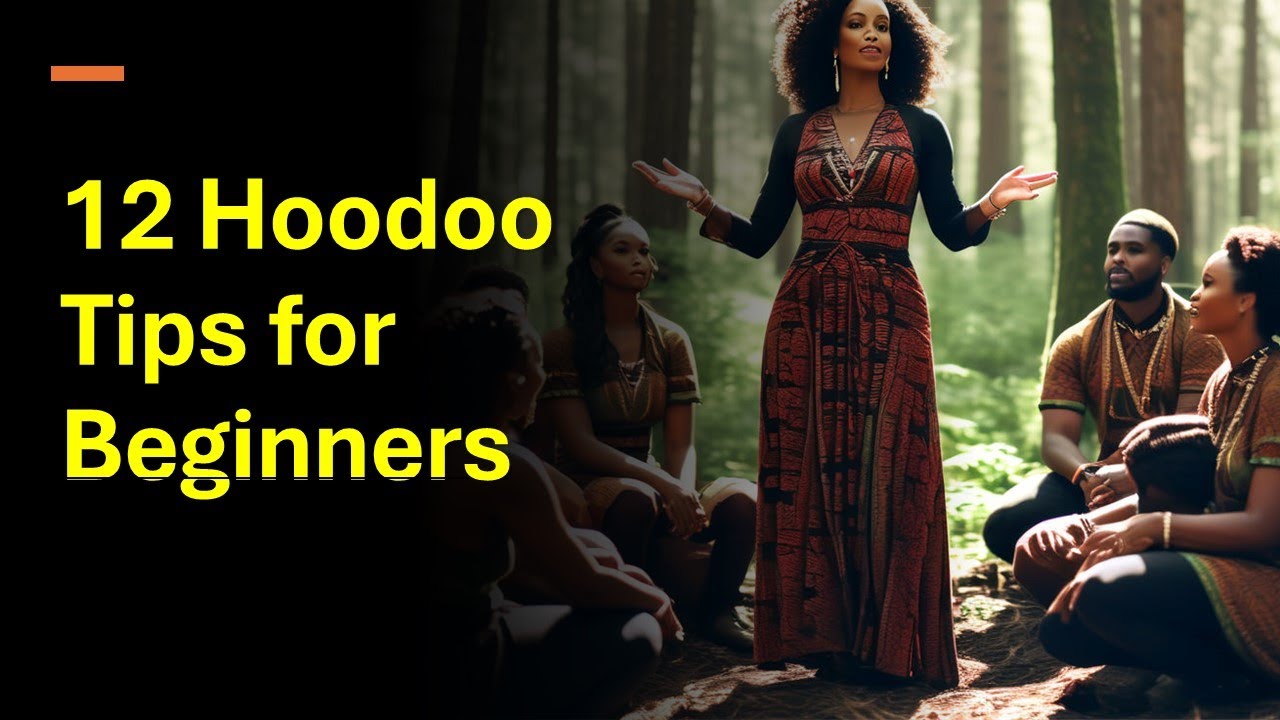 12 Hoodoo Tips for Beginners - YouTube